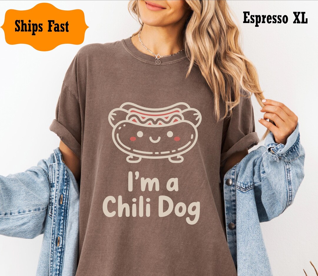 Funny Chili Dog Meme Shirt: Comfort Colors Foodie Tee - Etsy
