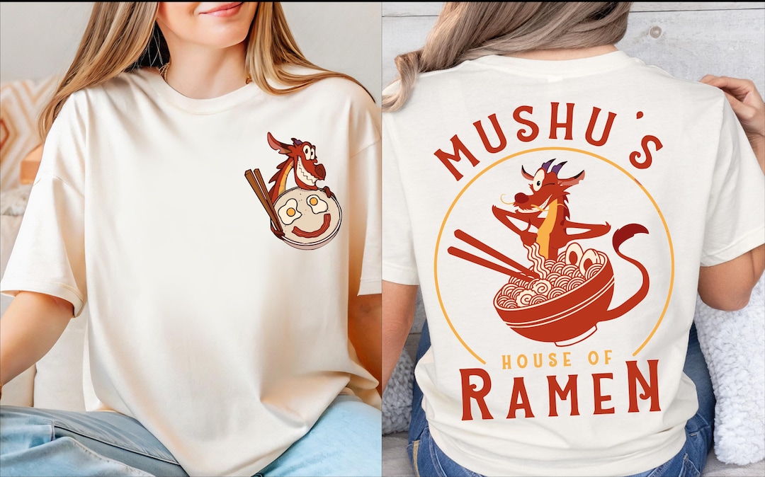 Mushu's House of Ramen Shirt, Mulan Mushu Dragon Shirt, Disney Mulan ...