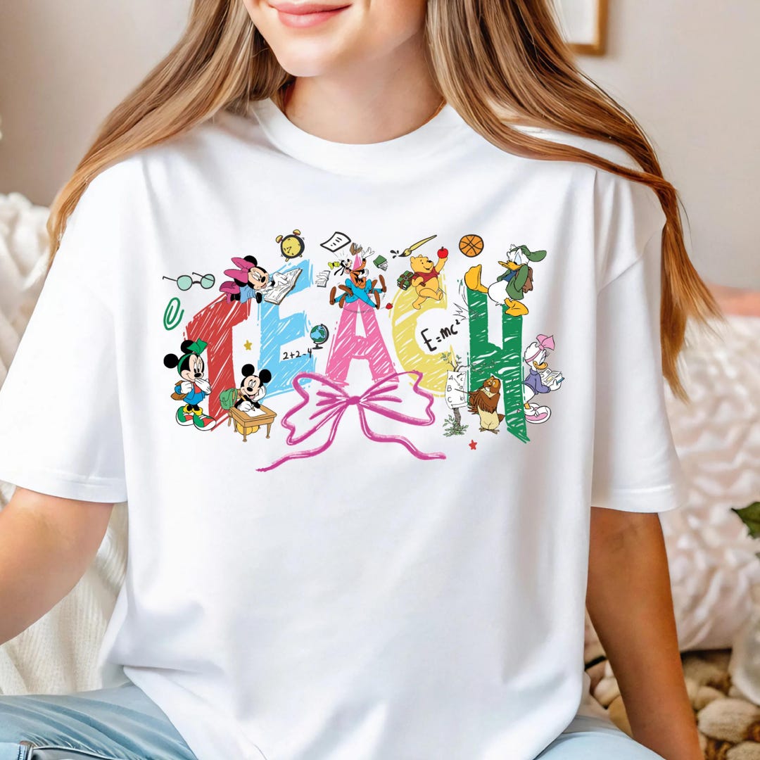 Teach Sweatshirt, Disney Characters School Shirt, Teacher Life Shirt ...