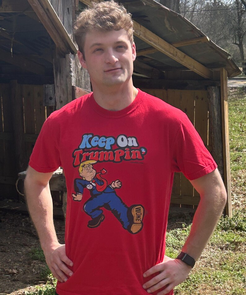 KEEP ON TRUMPIN' Funny Unisex T-shirt Design, 100% Original Art, Bold ...
