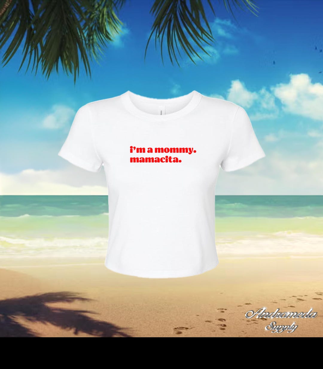 I'm a Mommy Mamacita, Funny Crop Top Tee, Baby Tee, Quote Meme, Reality ...