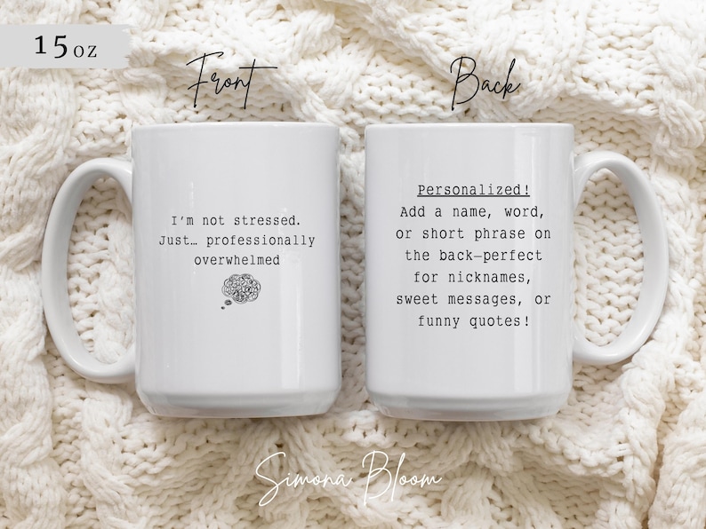Funny Work Stress Mug, Professionally Overwhelmed Quote, Office Humor ...