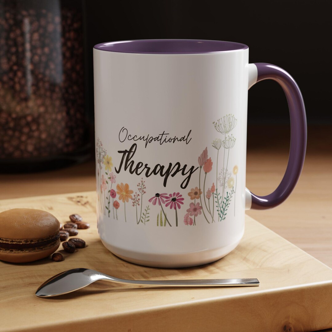 Occupational Therapy Mug, Occupational Therapy Coffee Lover, OT Gift ...