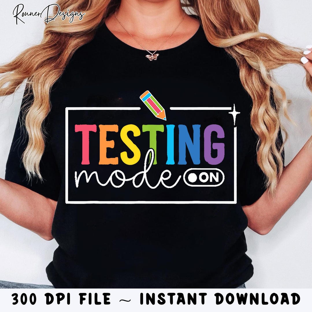 Funny Testing Mode on Png, Testing Day Motivational Png, Teacher Life ...