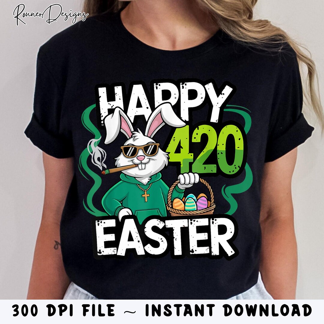 Happy 420 Easter Day Png, Smoking Easter Bunny, Bunny Smoking Weed ...
