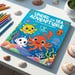 Sea Adventure Coloring Book for Kids | Printable Ocean Animals Activity ...