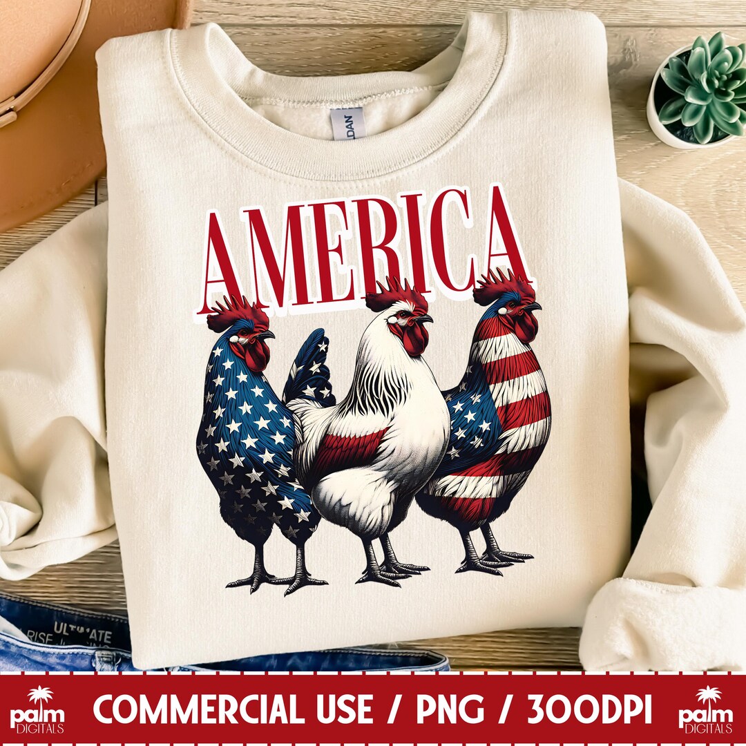 4th July PNG America Chickens Shirt Design • Patriotic Rooster ...