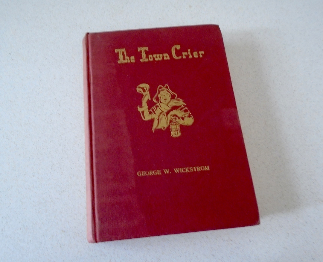1948 the Town Crier George W. Wickstrom Quad City Region History Rock ...