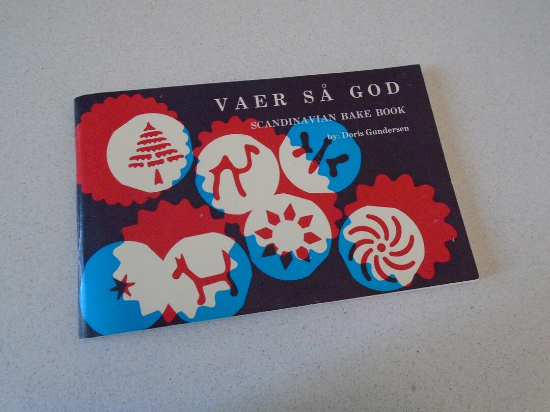 1991 Vaer Sa God Scandinavian Bake Book Cookbook by Doris Gundersen Signed Denmark Norway Sweden ...
