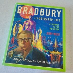 Ray Bradbury an Illustrated Life A Journey to Far Metaphor by Jerry ...