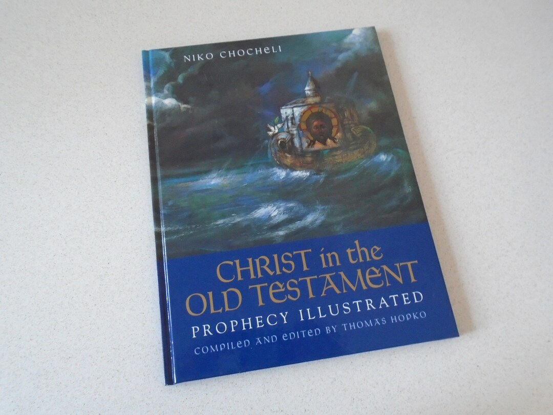 Christ in the Old Testament Prophecy Illustrated Niko Chocheli Thomas ...