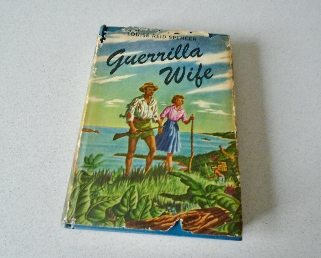 1945 Guerrilla Wife by Louise Reid Spencer WWII Memoir Philippines ...