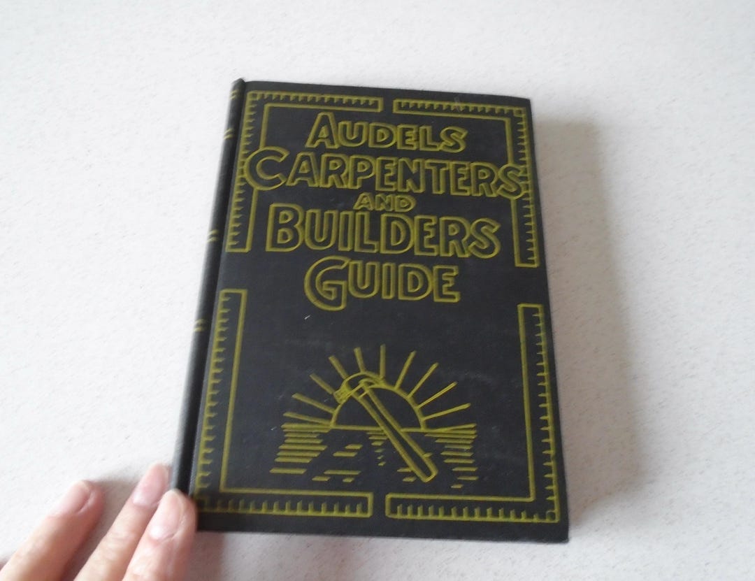 1961 Audels Carpenters and Builders Guide Volume 3 Theo Audel & Co ...