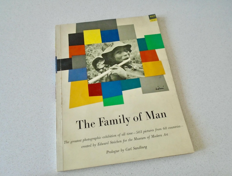The Family of Man 503 Photos From 68 Countries MOMA Edward Steichen ...