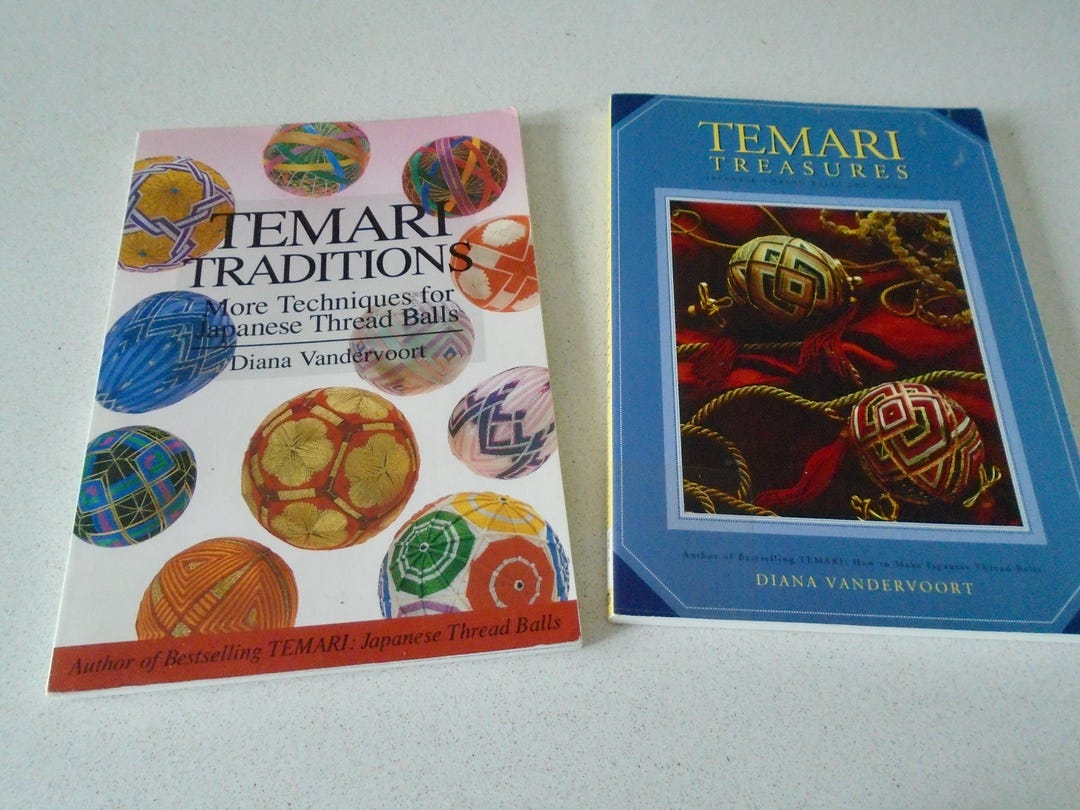 2 Temari Books by Diana Vandervoort Temari Traditions & Temari ...