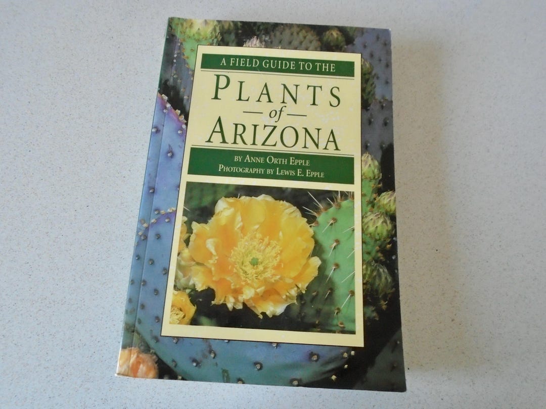 Plants of Arizona Field Guide Ann Orth Epple Color Photos - Etsy