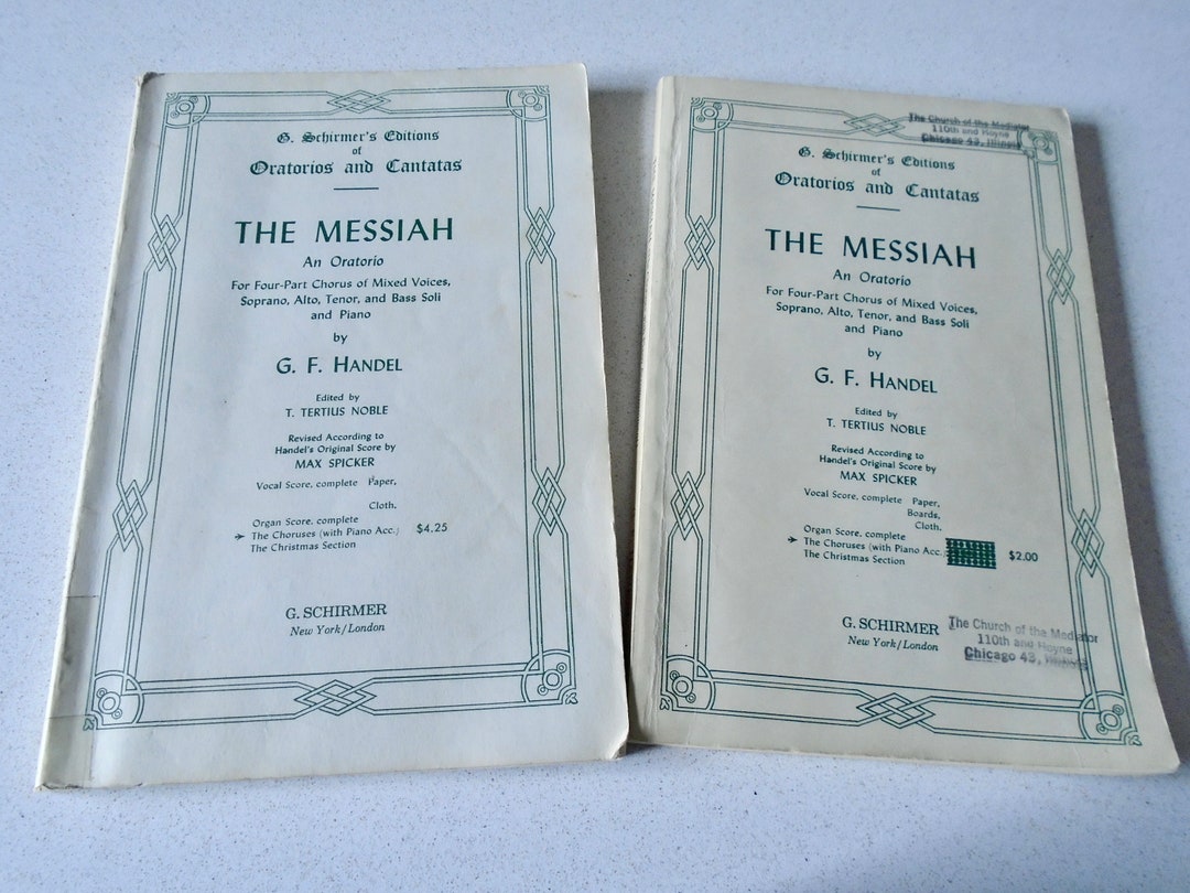 2 Copies the Messiah an Oratorio by G.F. Handel the Choruses With Piano ...