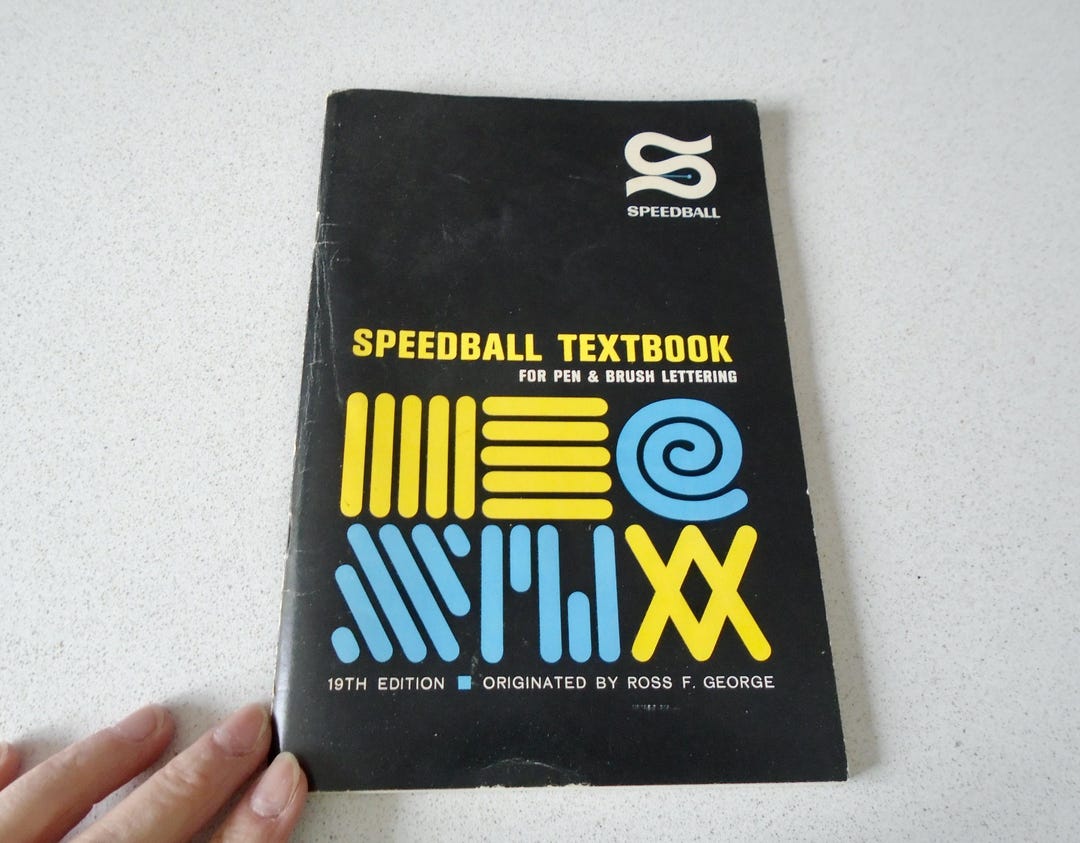 Speedball Textbook for Pen & Brush Lettering 19th Edition 1965 ...