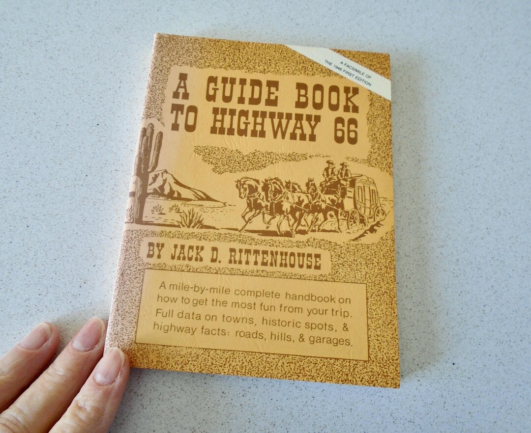 A Guide Book to Highway 66 A Facsimile of the 1946 First Edition by ...
