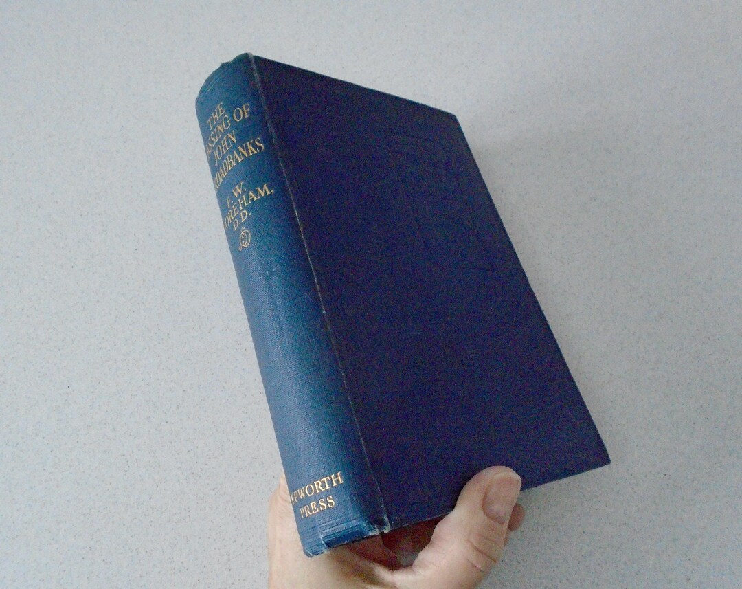 F. W. Boreham 1936 the Passing of John Broadbanks First Edition Frank ...