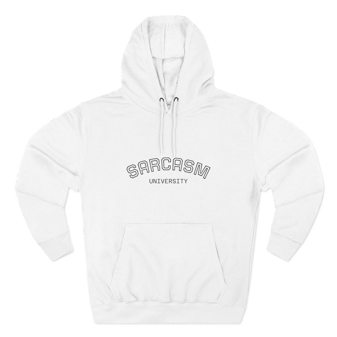 Sarcasm University Fleece Hoodie, Funny Gift, Casual Wear, Unique ...
