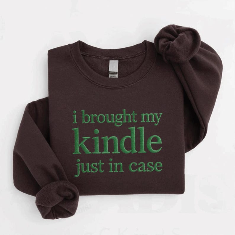 I Brought My Kindle Just in Case Embroidery Design, Bookish Embroidery ...