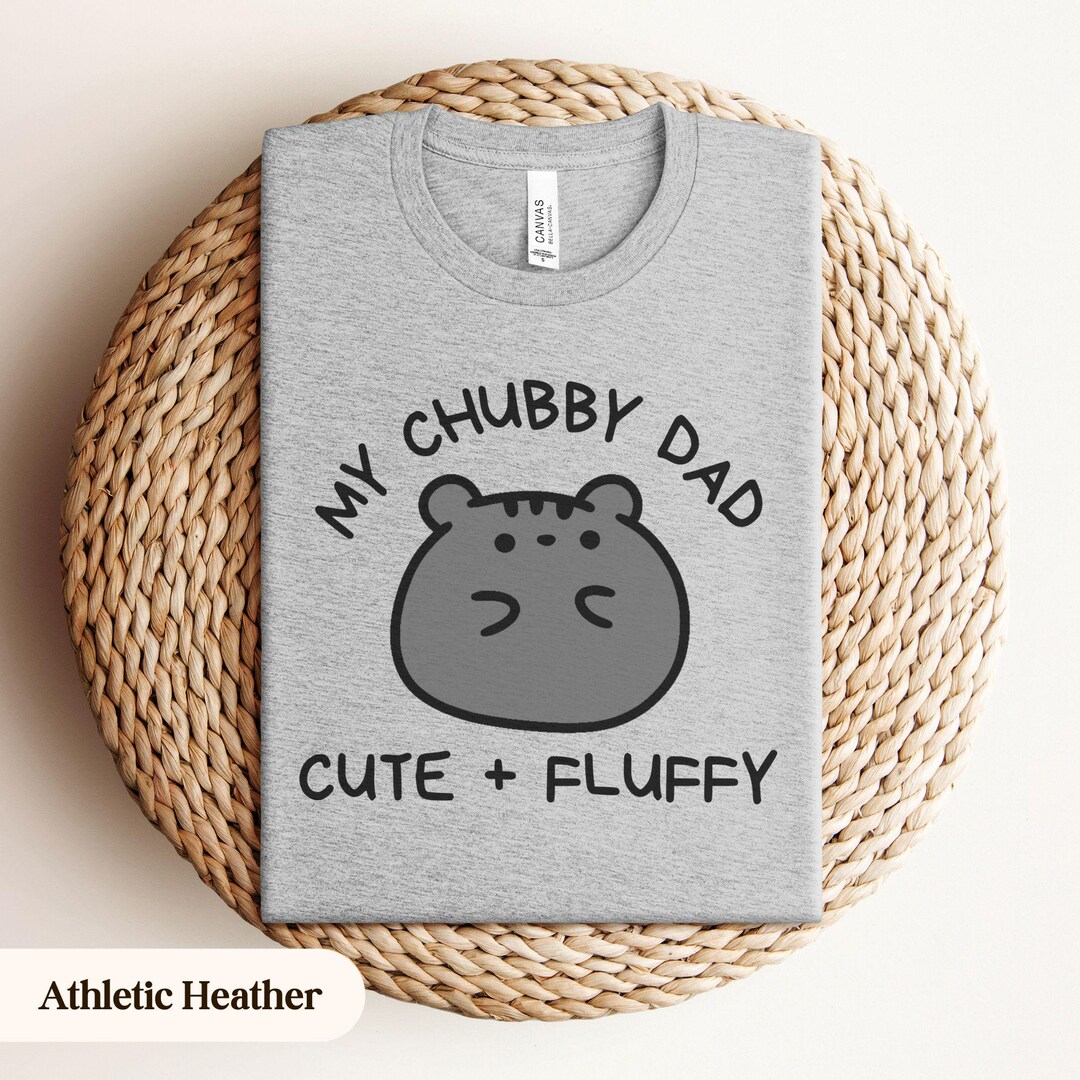 Chubby Daddy, Cute Dad Shirt Gift, Funny Dad Shirt, Gag Gift, Dad Jokes ...