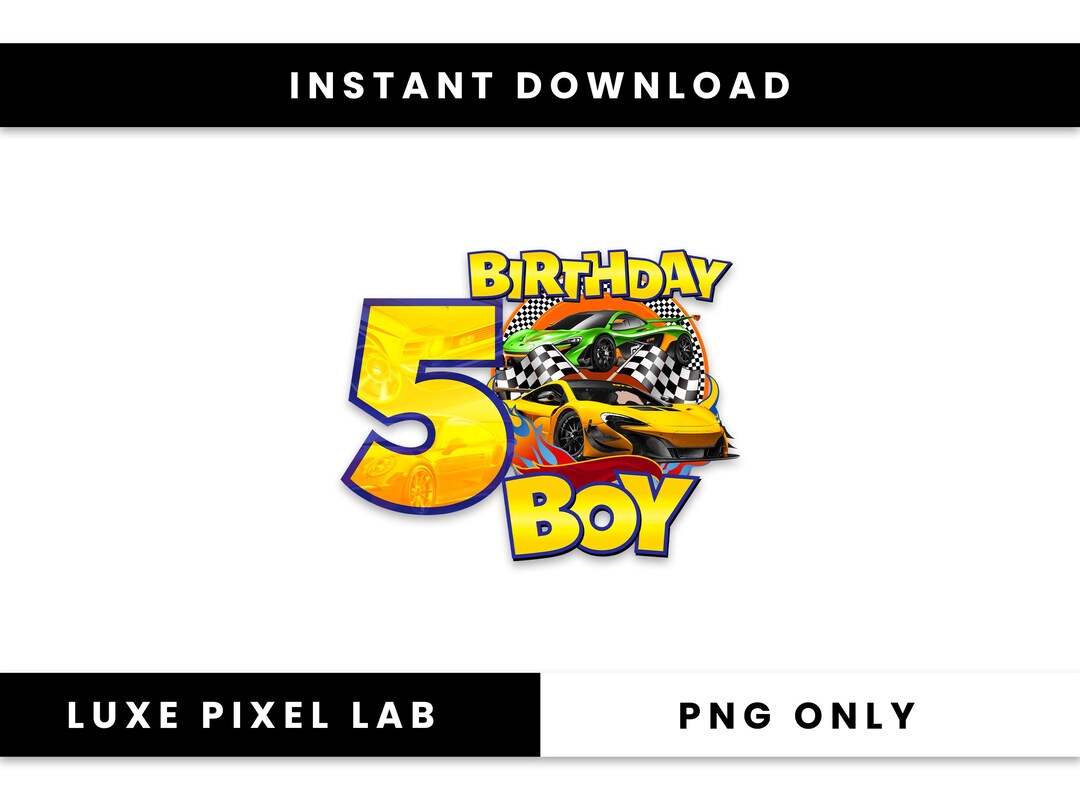 5th Cars Racing Birthday PNG Digital Download File Boy Age 5 ...