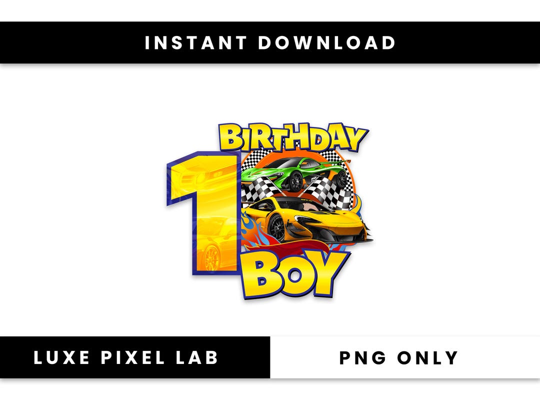 1st Cars Racing Birthday PNG Digital Download File Boy Age 1 ...