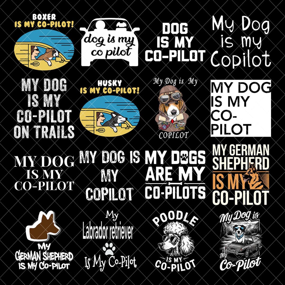 My Dog is My Co-pilot PNG Bundle, Funny Dog Quotes Sublimation, German ...