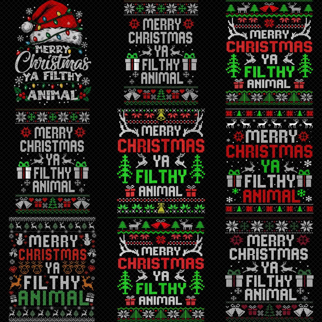 Merry Christmas Ya Filthy Animal PNG Bundle, Funny Xmas Quote ...