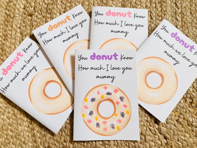 You Donut Know How Much I Love You Card | Mummy/mommy Birthday Card ...