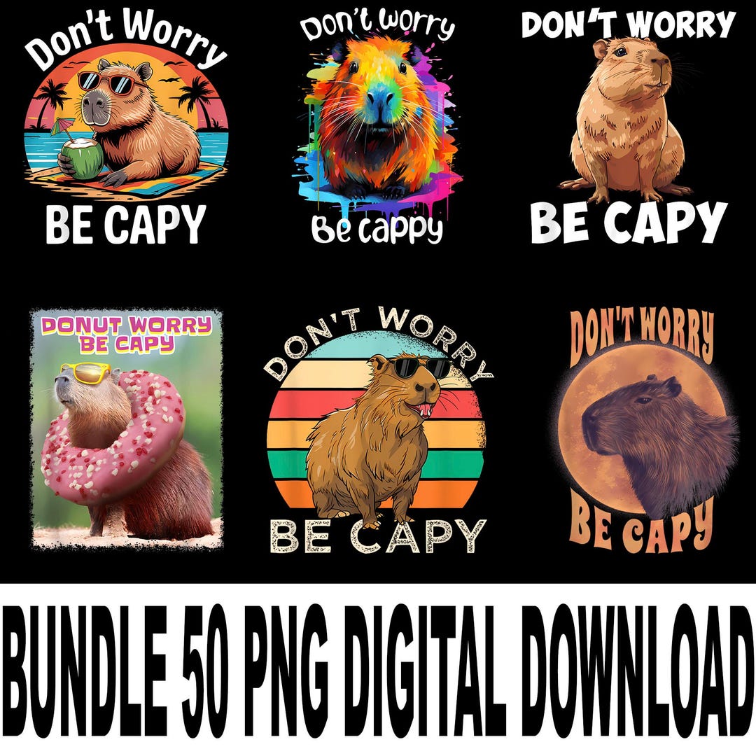 Capybara Summer Vibes Png, Don’t Worry by Capy Funny Chill Animal ...