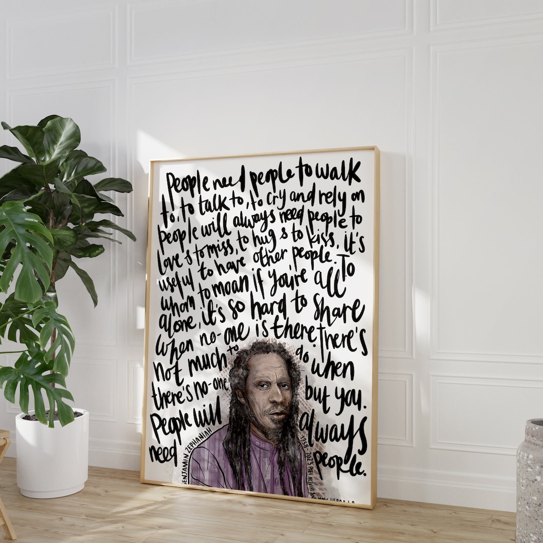 Benjamin Zephaniah People Need People, Poem, Original Print, Hand Drawn ...