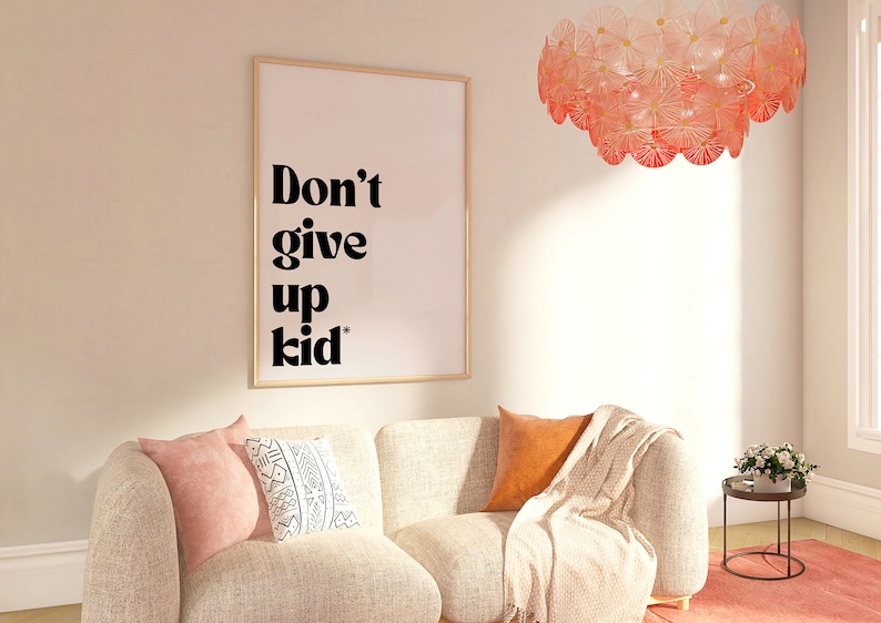 Don't Give up Kid Typography Art Print, Contemporary Original Print ...