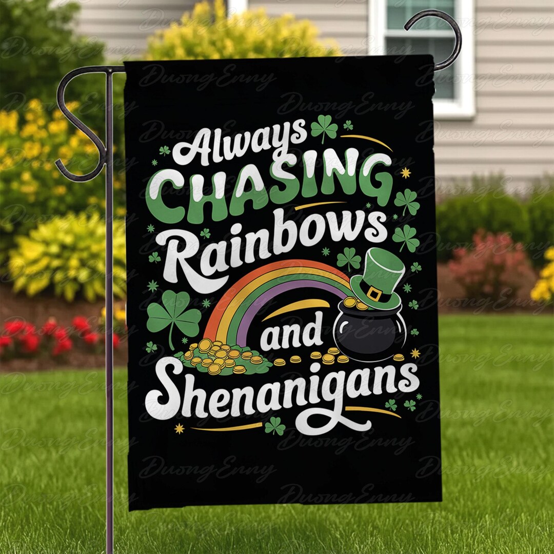 Chasing Rainbows and Shenanigans Flag, Pot of Gold Lucky Charm Flag, St ...