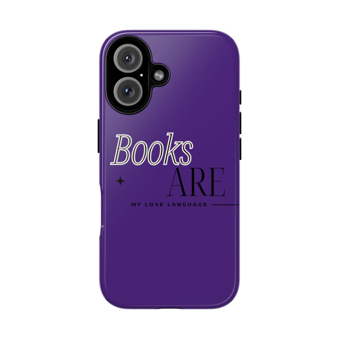 Books Are My Love Language Phone Case, Tough Phone Cover, Gift for Book ...