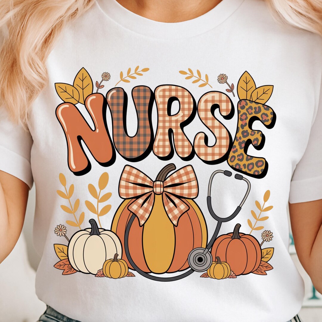 Fall Nurse PNG, Autumn Nurse Sublimation Design, Stethoscope and ...