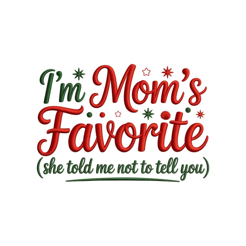 I’m Mom’s Favorite PNG, Funny Family Design, Mother’s Day Sublimation ...