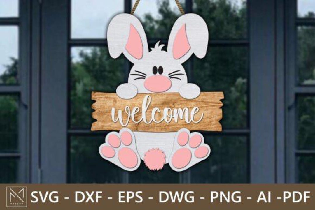 Easter Bunny Welcome Sign Laser Cut File Graphic - Etsy