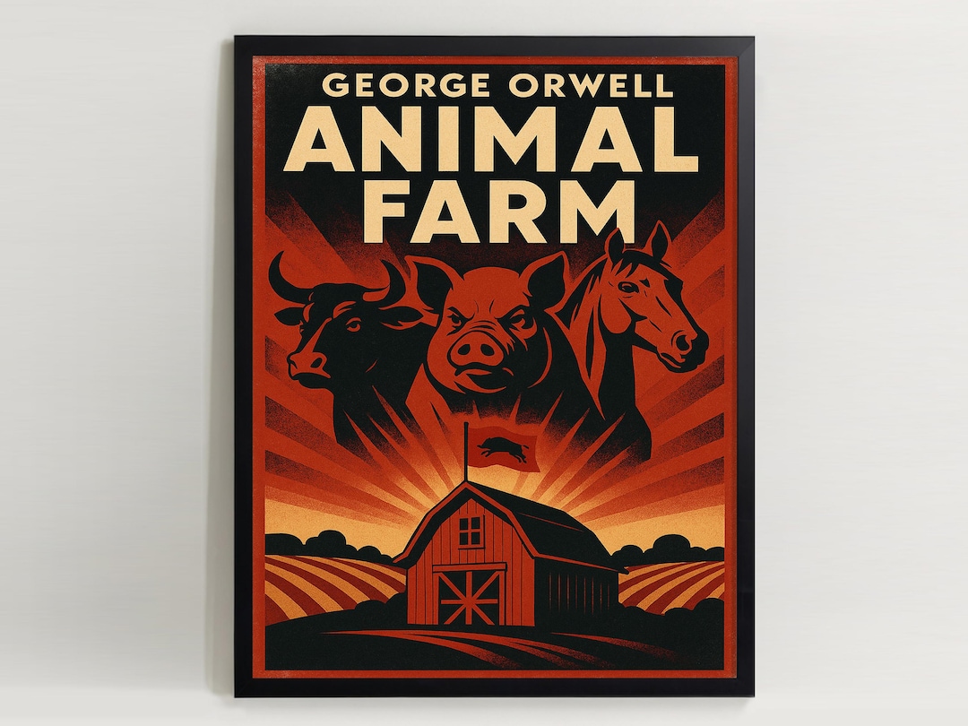 Animal Farm Vintage Propaganda Poster: George Orwell Political Art ...
