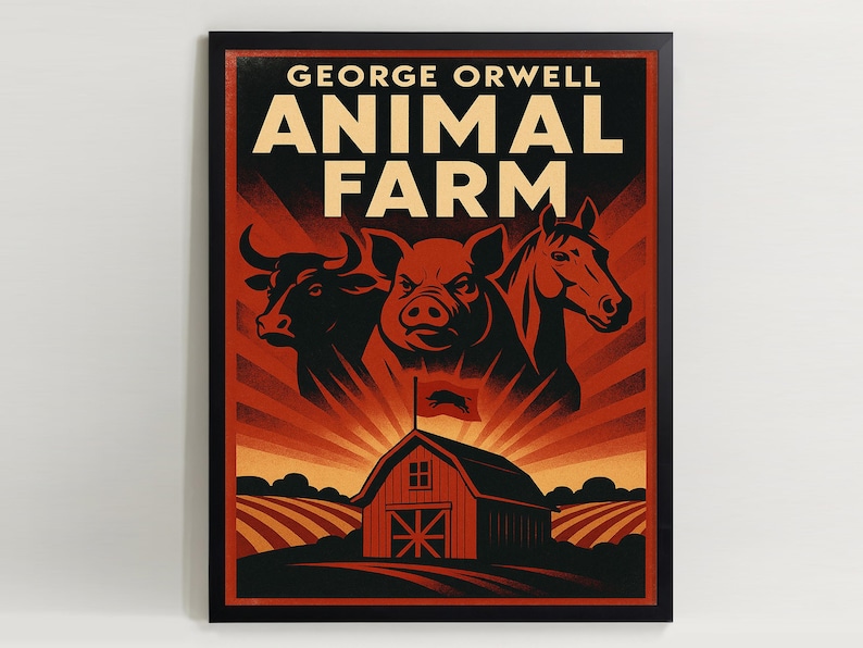 Animal Farm Vintage Propaganda Poster: George Orwell Political Art ...