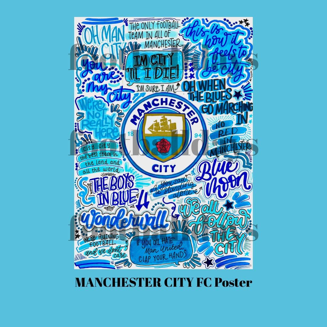 Manchester City FC - Chants Poster - Originally Hand Drawn - Football ...