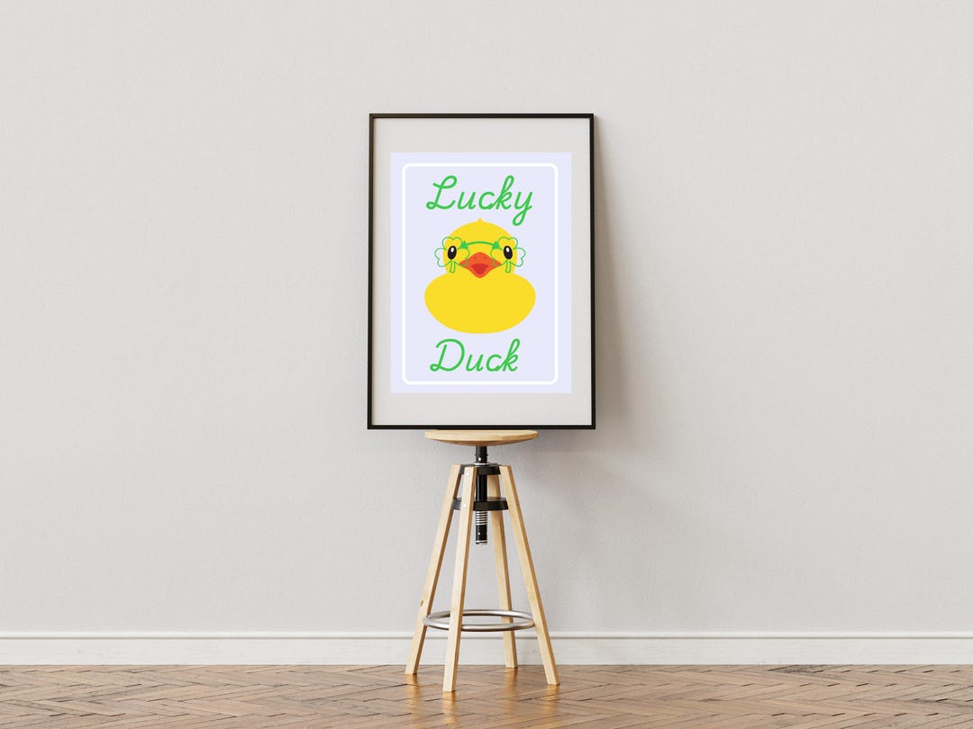 Lucky Duck Poster - Lucky Duck Wall Art - Lucky Duck Print - Lucky Wall ...