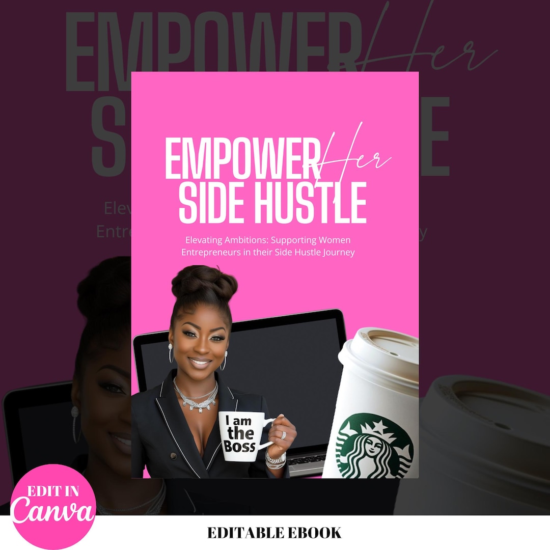 Women Entrepreneurs| Sise Hustle E-book| Empower Her| Digital E-book 69 ...