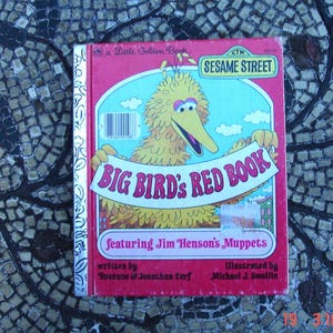Big Bird Red Book by Rosanne and Jonathan Cerf - a Little Golden Book ...