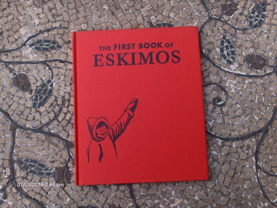 The First Book of Eskimos by Benjamin Brewster 1952 | Etsy