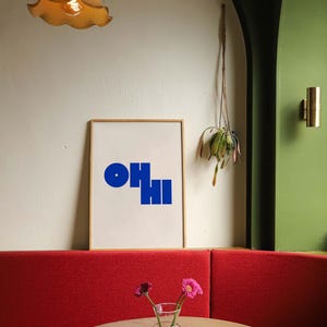 Oh Hi Blue Digital Download Print, Modern Trendy Wall Art, Unique Bold ...