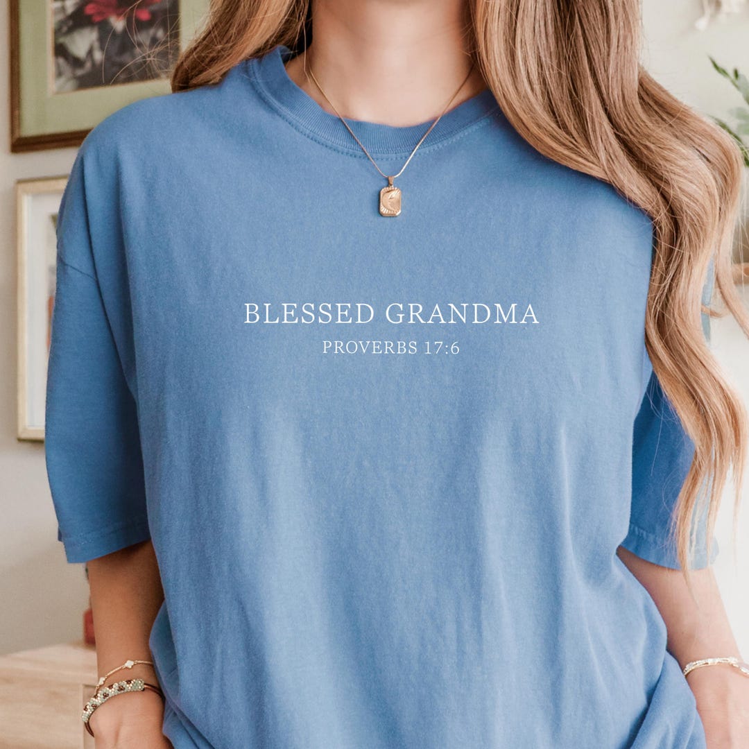 Comfort Colors® Christian Grandma Shirt, Proverbs Tee, Mimi Gigi Nana ...