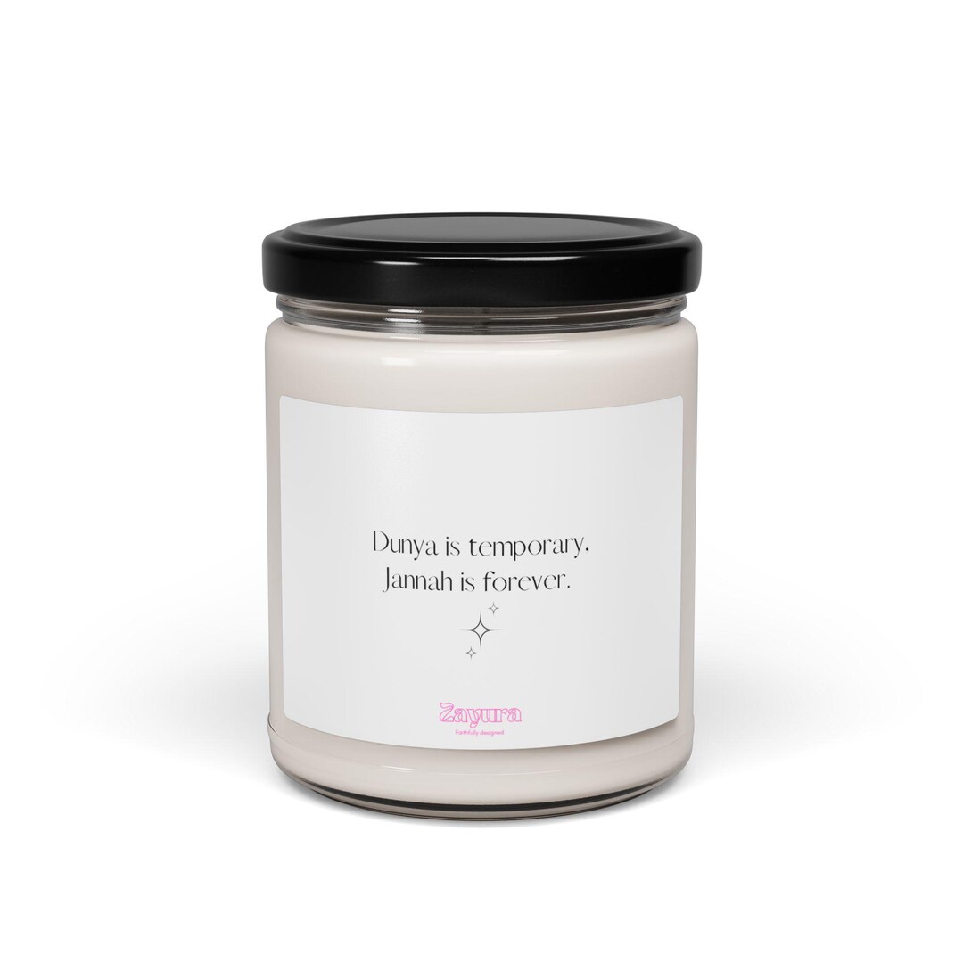 Dunya is Temporary, Jannah is Forever - Scented Soy Candle, 9oz - Etsy